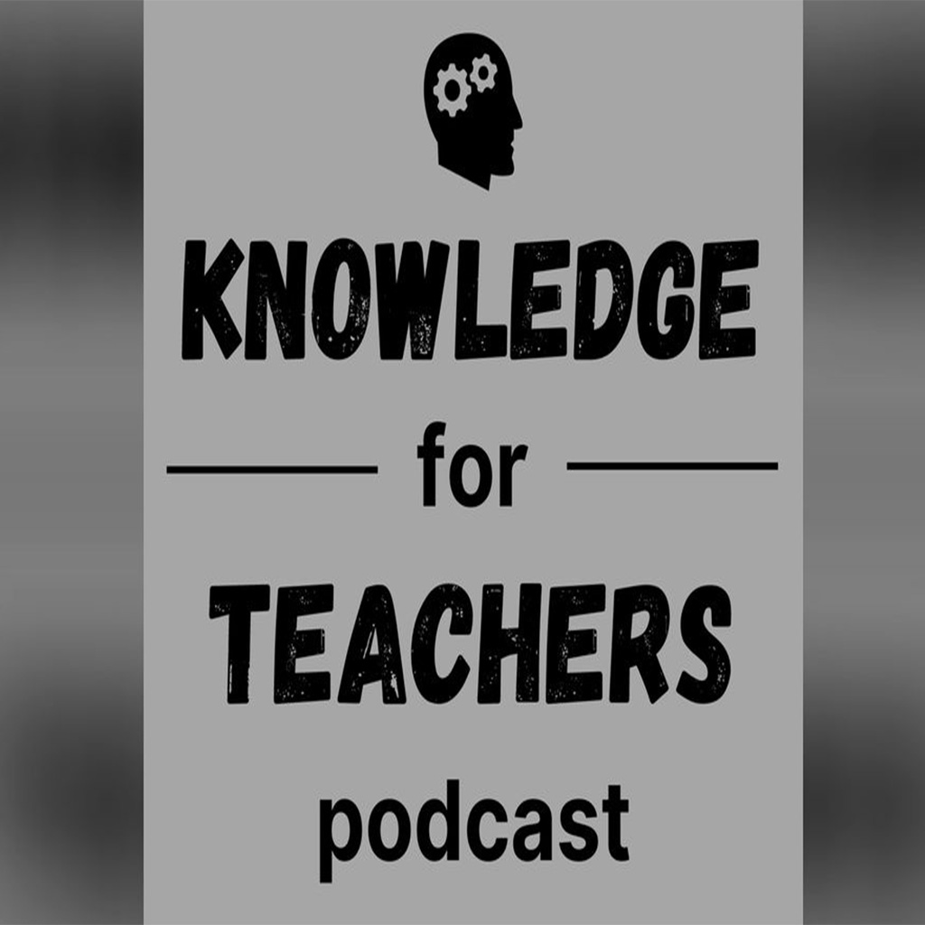 Knowledge for Teachers podcast with Dr. Nathaniel Swain - The Science ...